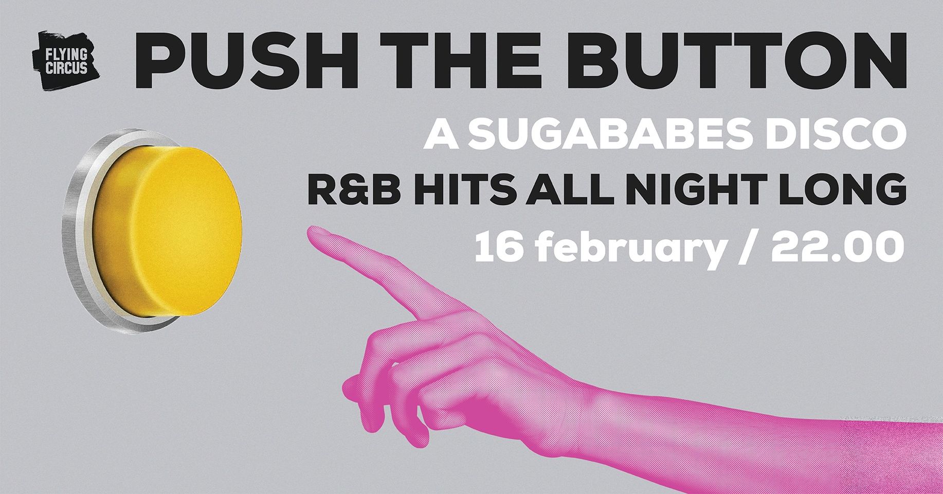 Push The Button, A Sugababes Disco 🪩 - OnEvent