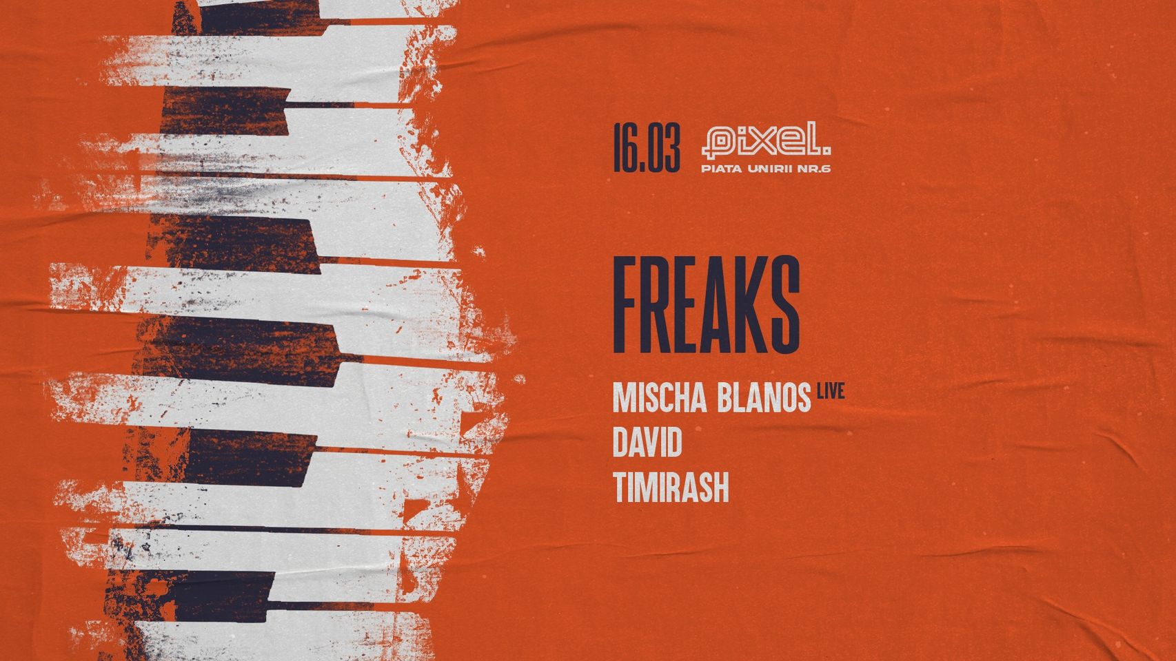 FREAKS at PIXEL w/ Mischa Blanos, David & Timirash - OnEvent