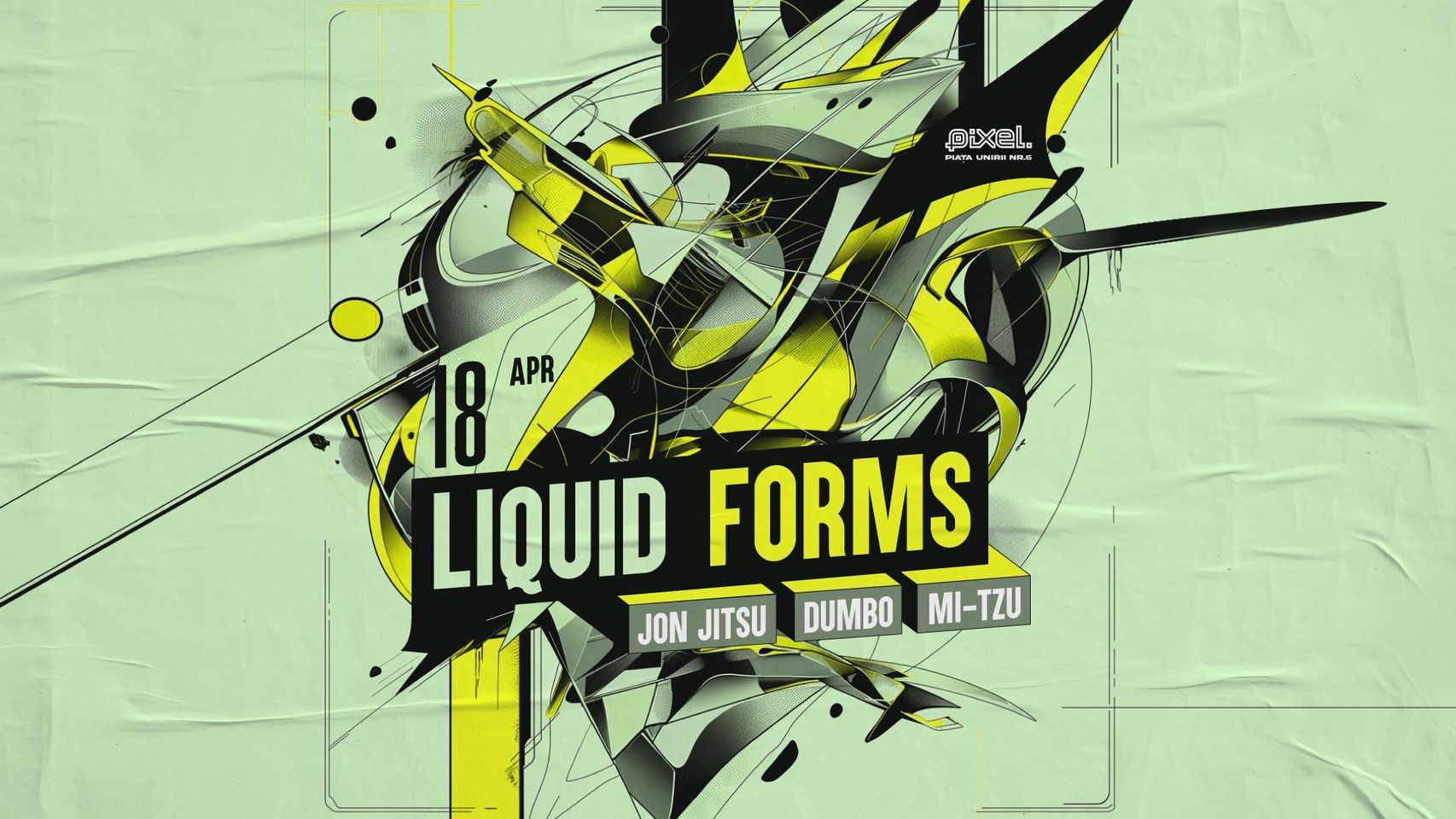 Liquid Forms w/ JON JITSU, DUMBO & MI-TZU @ PIXEL - OnEvent