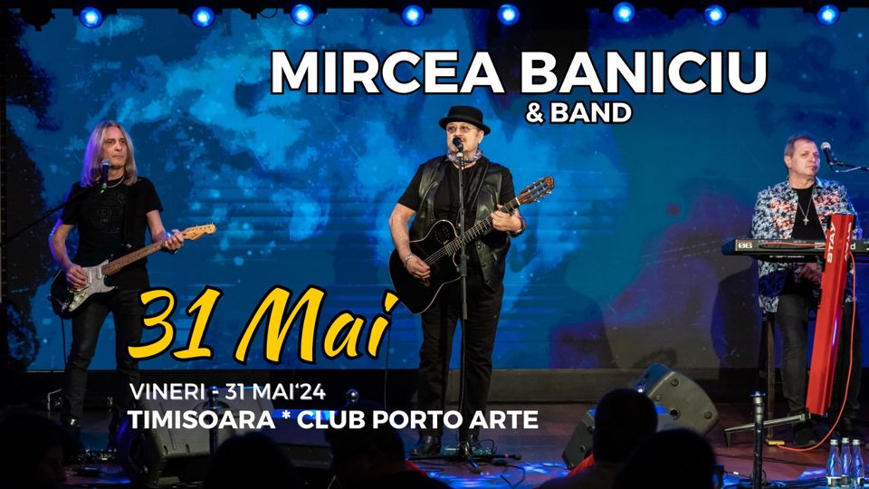 Concert Mircea Baniciu & Band - OnEvent